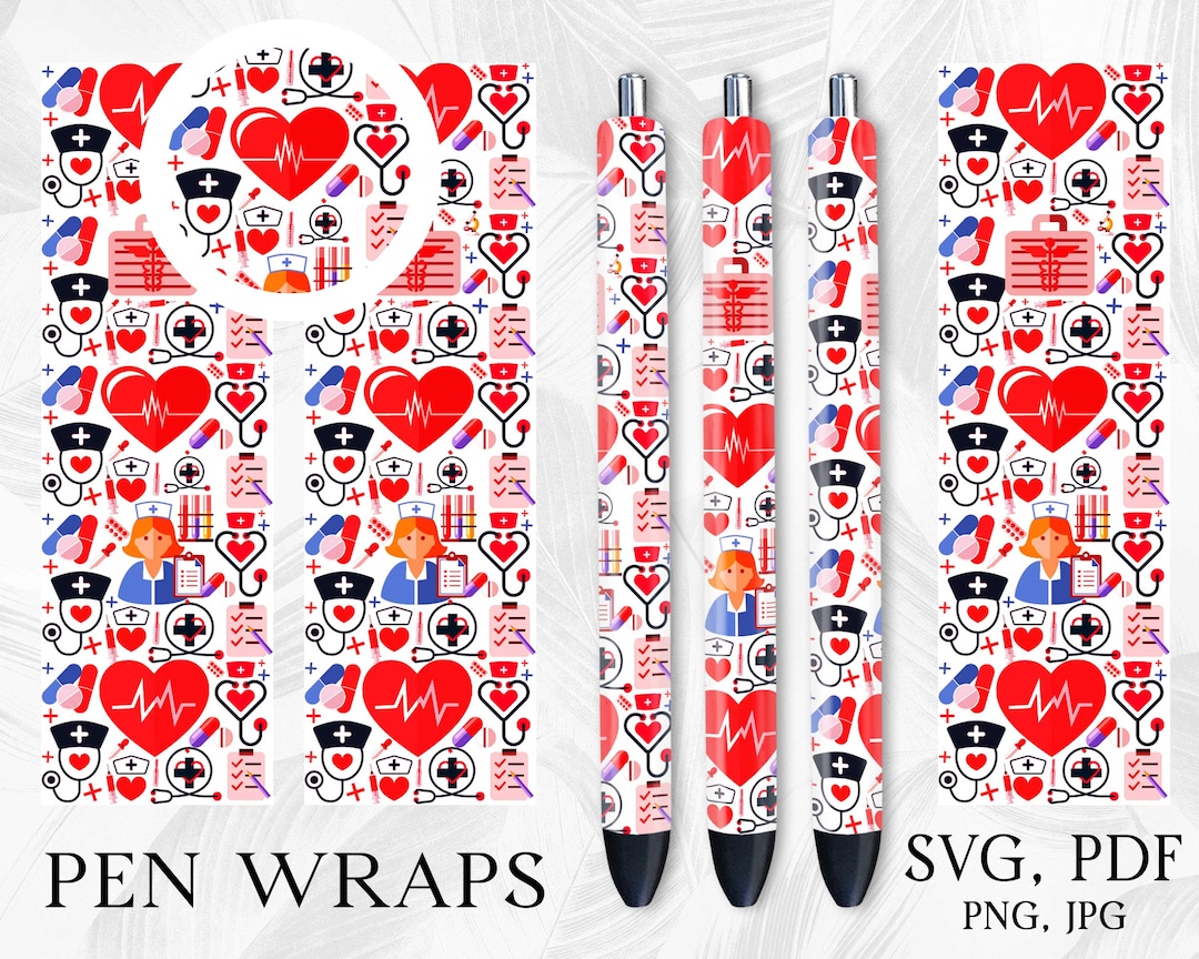 Nurse Pen Wrap, Pen Wraps, Pen Wrap Svg, Sublimation Pen Wrap, Pen Wrap Png, Glitter Pen Wrap ...