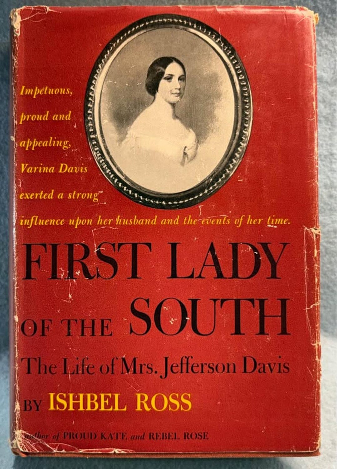 First Lady of South Ishbel Ross Harper & Brothers Book Hardcover First ...
