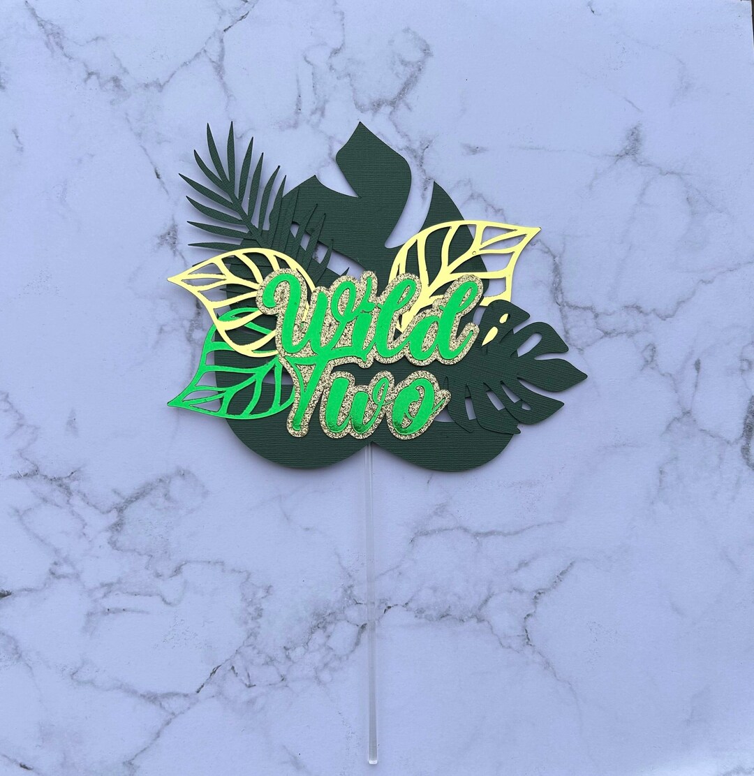 Wild Two Cake Topper, Wild One Cake Topper, Jungle Leave Cake ...