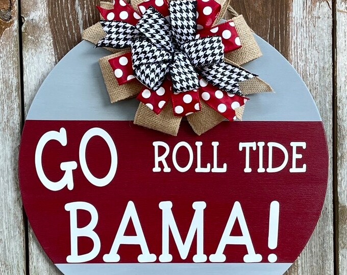 Go Bama | Roll Tide | University of Alabama | Door Hanger | Wreath ...