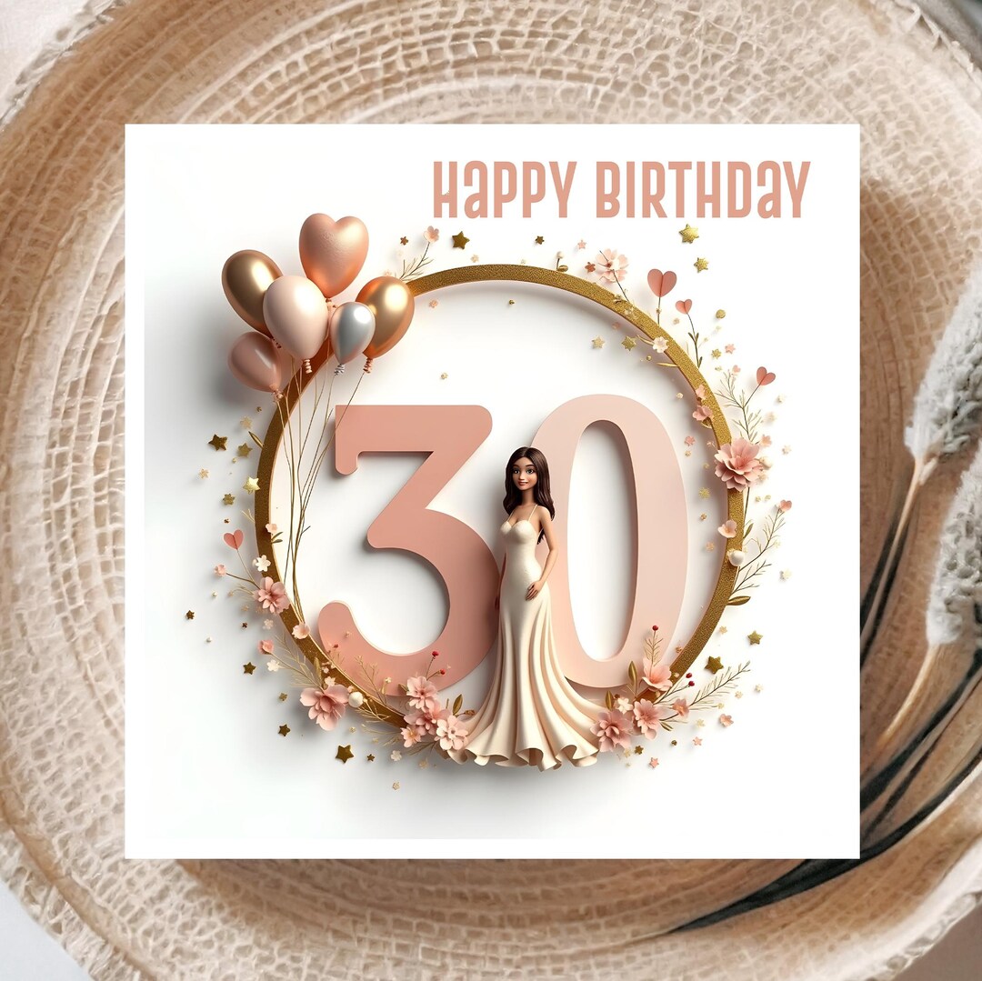 Personalised Elegant 30th Birthday Card – Rose Gold Floral, Balloons ...