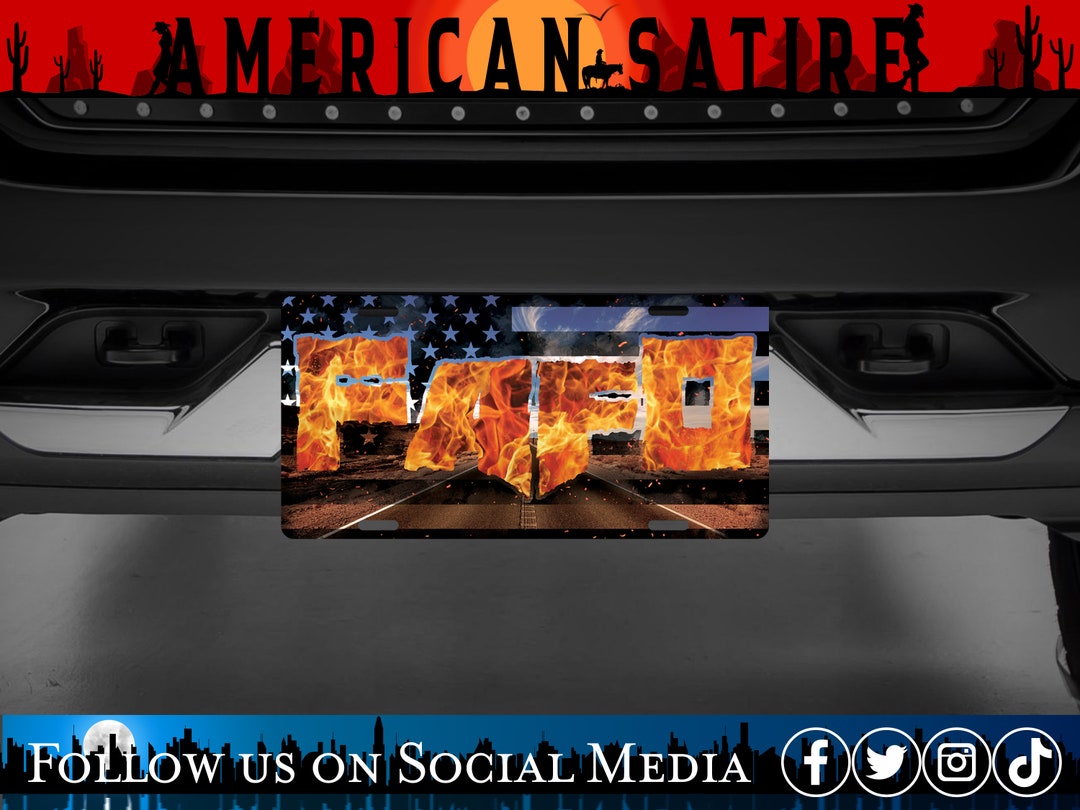 FAFO License Plate • FAFO • We the People • Patriots • Veterans • Gifts ...