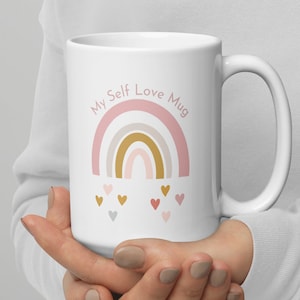Self Love Mug, Self Care, Affirmations, Positive Quotes, Rainbow ...
