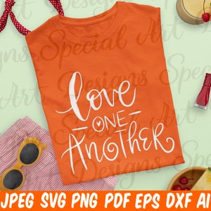 Love One Another Svg | Kindness Svg | Christian Svg | Flowers Cut File ...