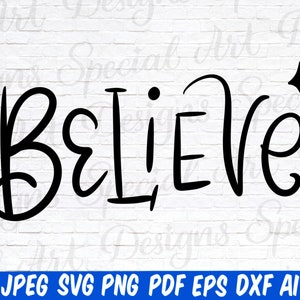 Believe SVG: Hand-lettered Word Art (digital Download) - Etsy