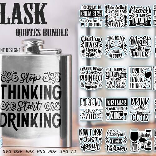 Flask Quotes Bundle Funny Drinking Quotes Svg Alcohol Sayings - Etsy