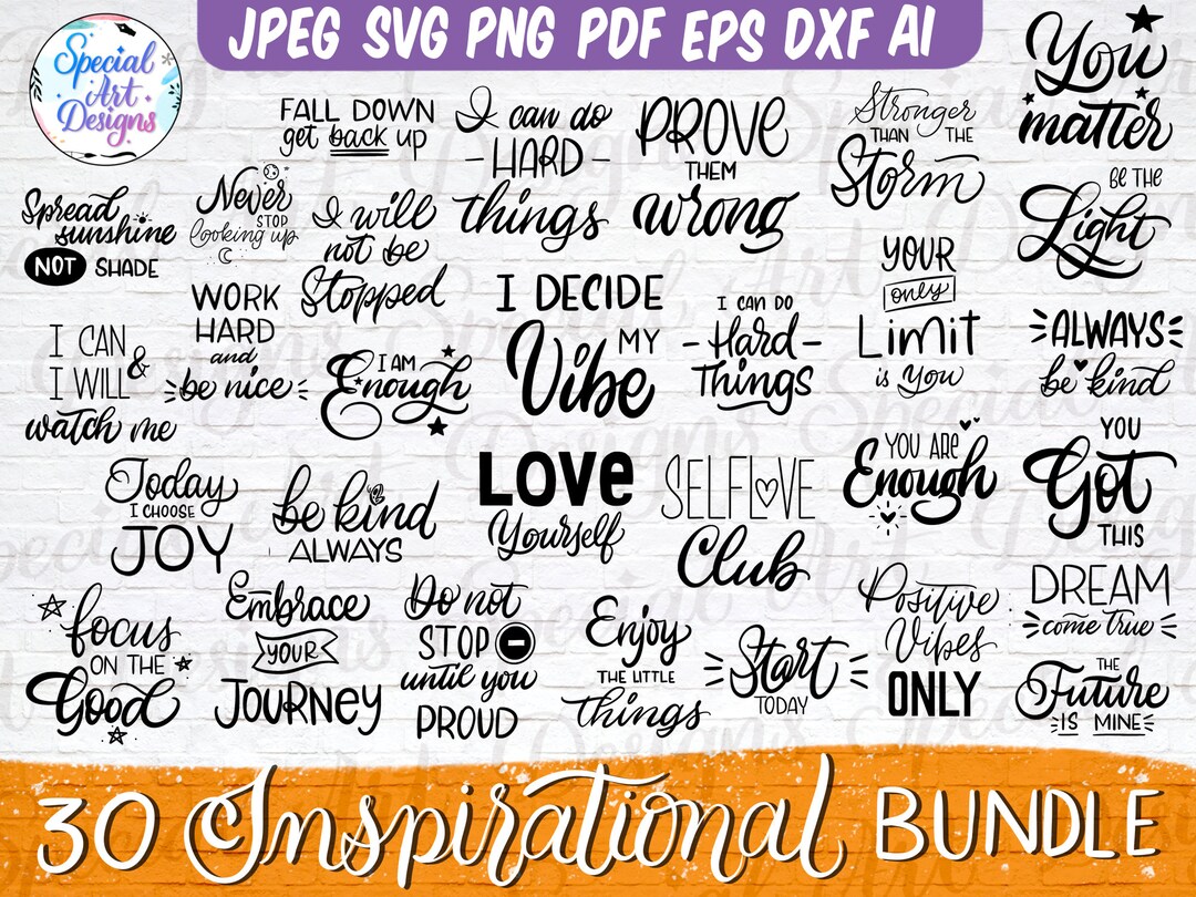 Inspirational Quotes Svg, Motivational Quotes Svg, Positive Quotes Svg ...