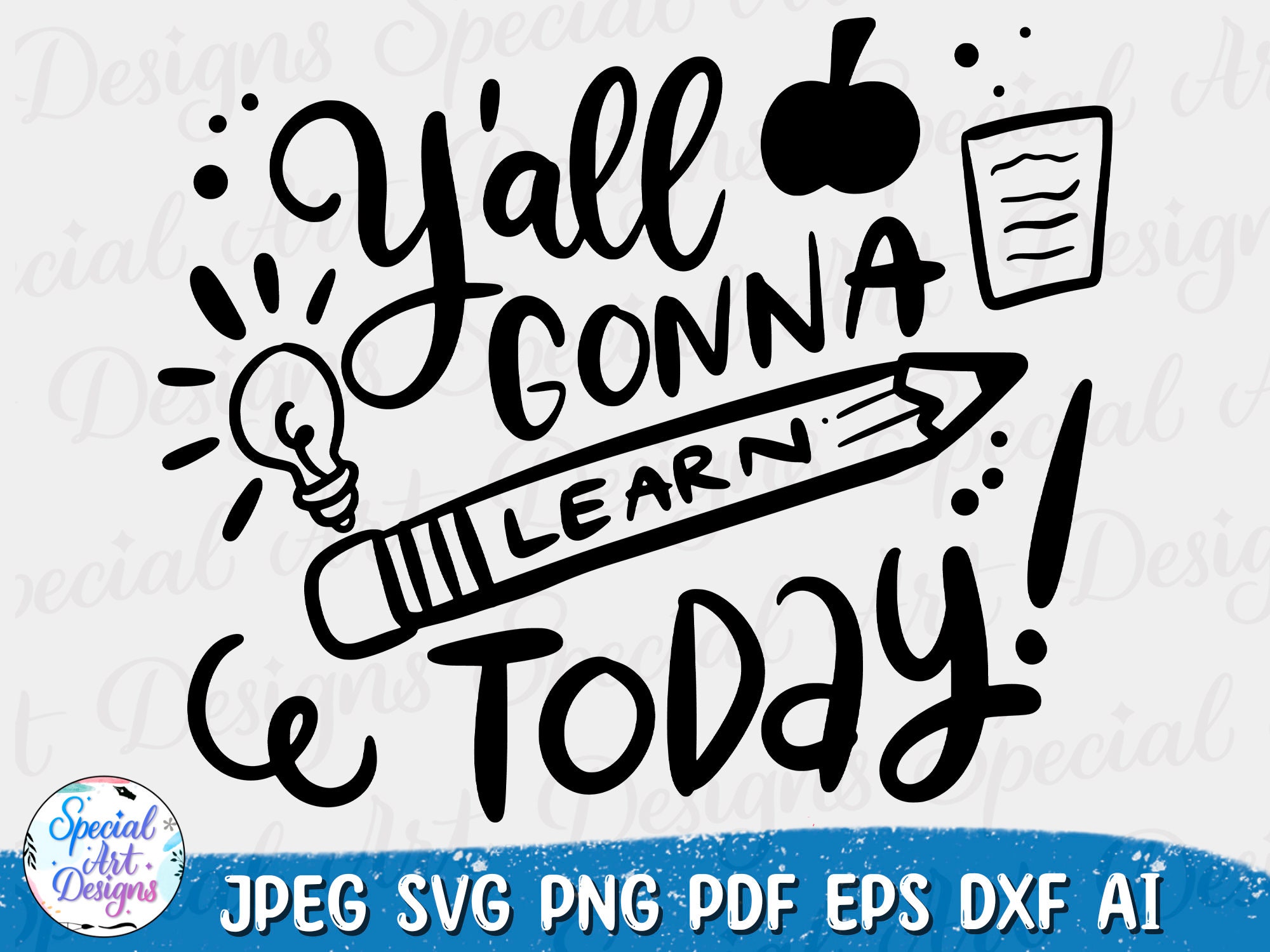 You All Gonna Learn Today Svg | Y'all Gonna Learn Today Svg | Teacher ...