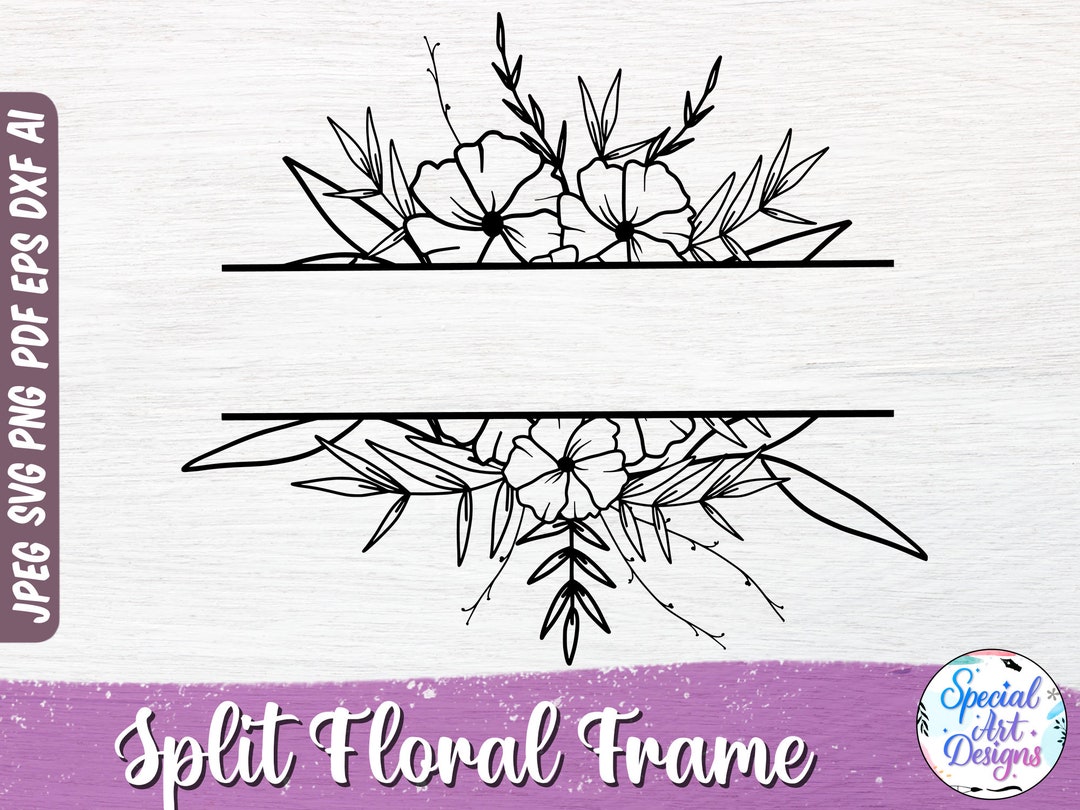 Split Floral Frame Svg | Floral Split Svg | Floral Frame Svg | Flower ...