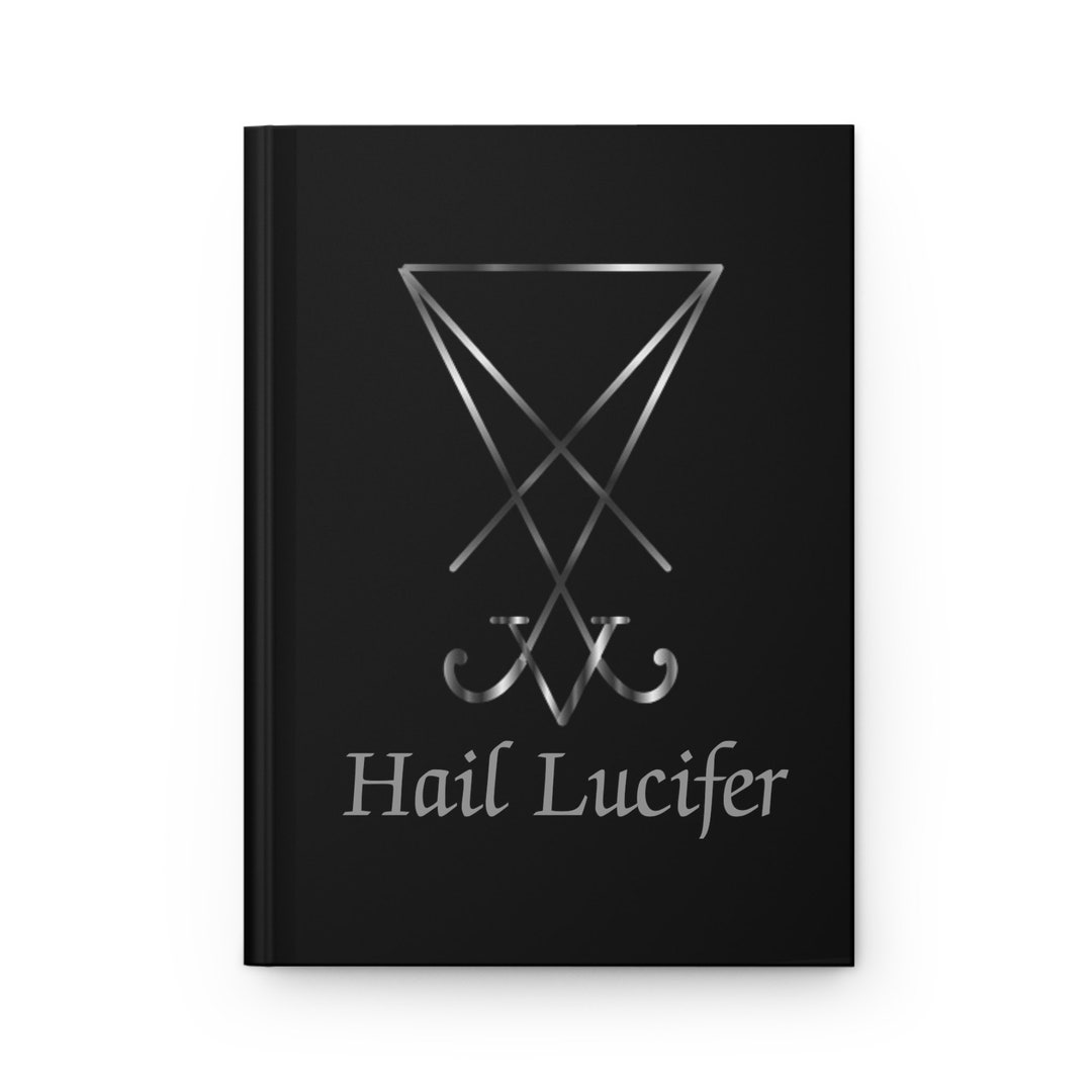 Hail Lucifer, Baphomet Goat Sigil Satan Devil Occult Pagan Hardcover ...