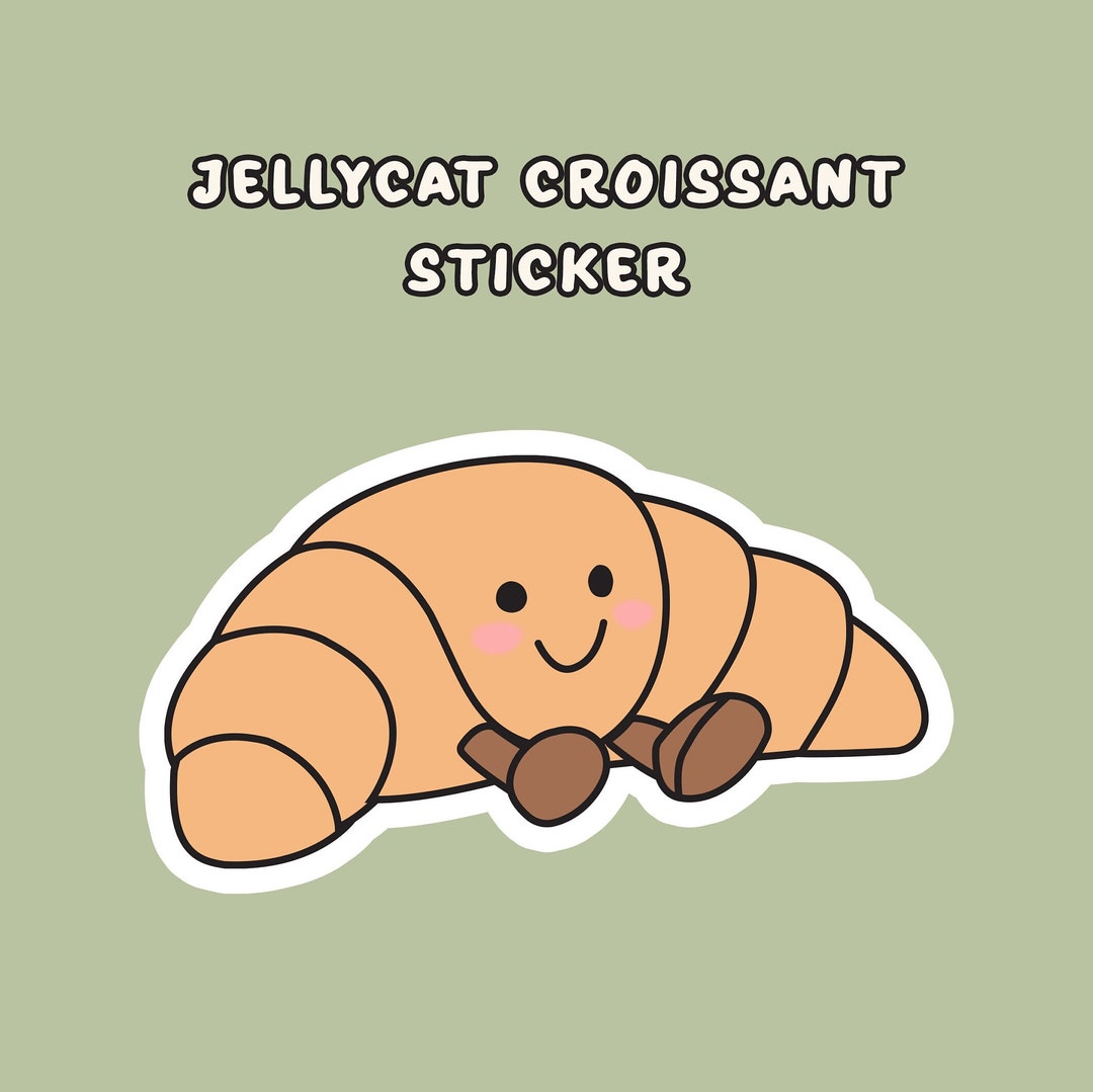 Cute Jellycat Croissant Sticker, Funny Meme Sticker for Girls Who Love ...