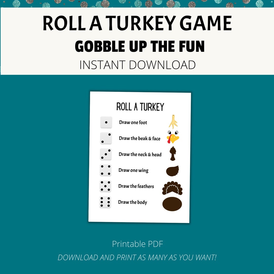 Roll a Turkey Printable Thanksgiving Game for Family Gathering and ...