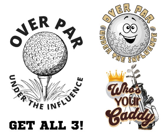 Funny Golf Png Bundle: Over Par, Under Influence (digital Download) - Etsy