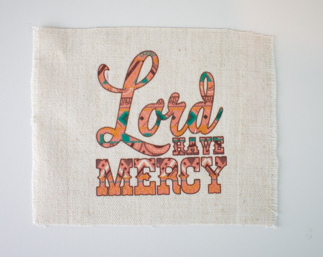 Lord Have Mercy Patch, Hat Patch, Southern Girl, Church, Jesus ...