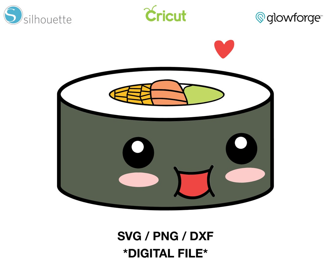 Cute Sushi SVG - PNG - DXF Cut File for Cricut - Silhouette - Glowforge ...