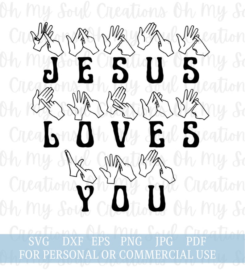 Sign Language Jesus Loves You SVG File | AUSLAN Jesus Loves You SVG ...