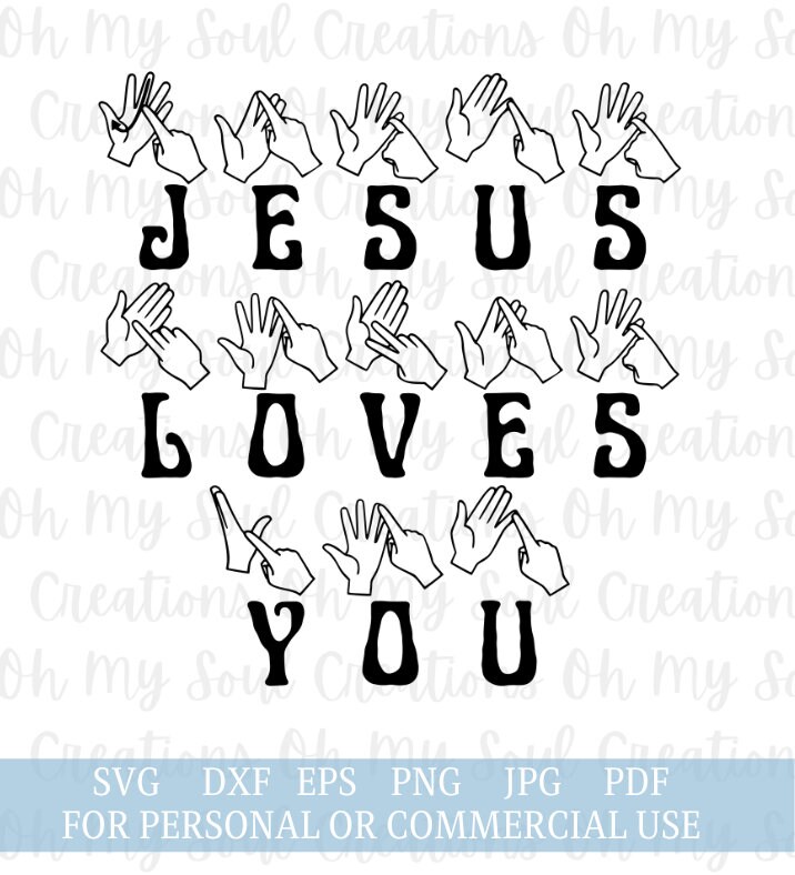 Sign Language Jesus Loves You SVG File | AUSLAN Jesus Loves You SVG ...