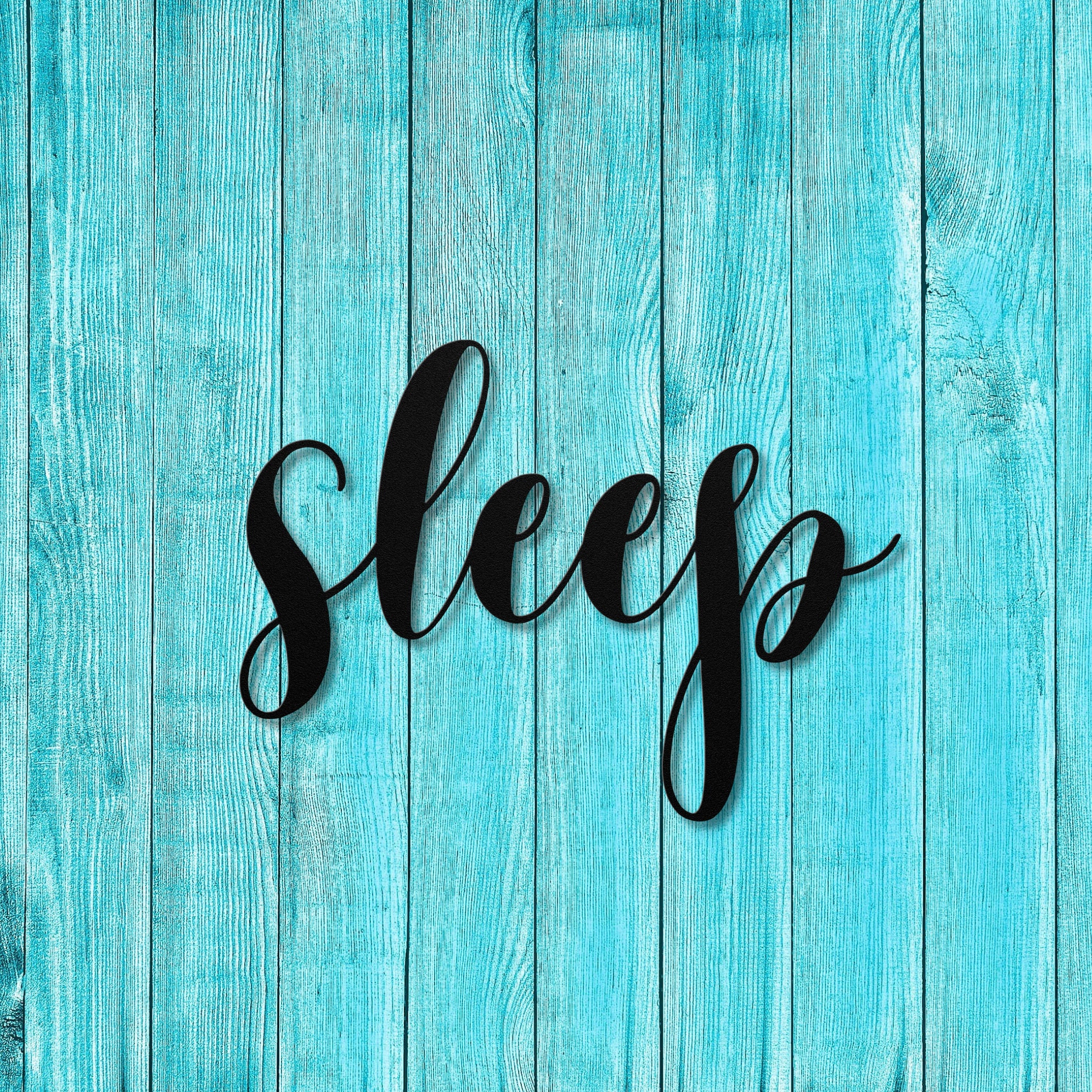 Sleep Metal Sign, Sleep Sign, Sleep Metal Word, Metal Cursive Word Sign ...