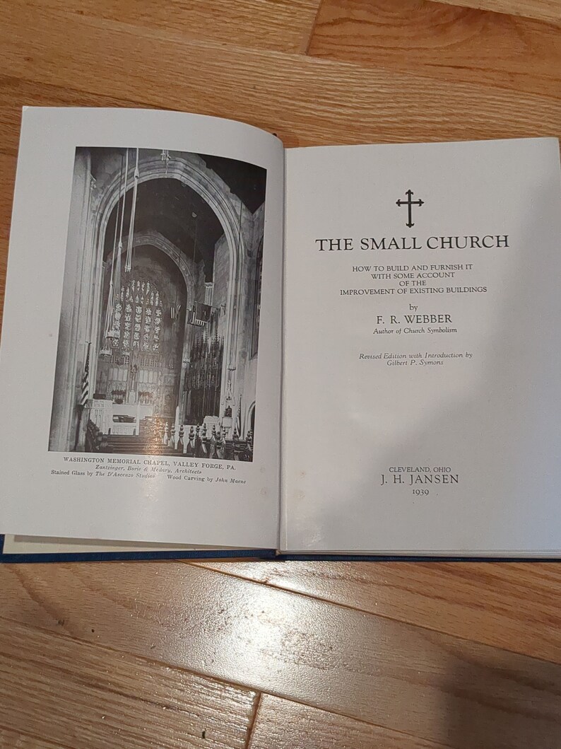 The Small Church: How to Build and Furnish It 1944 Historic Guide by F ...