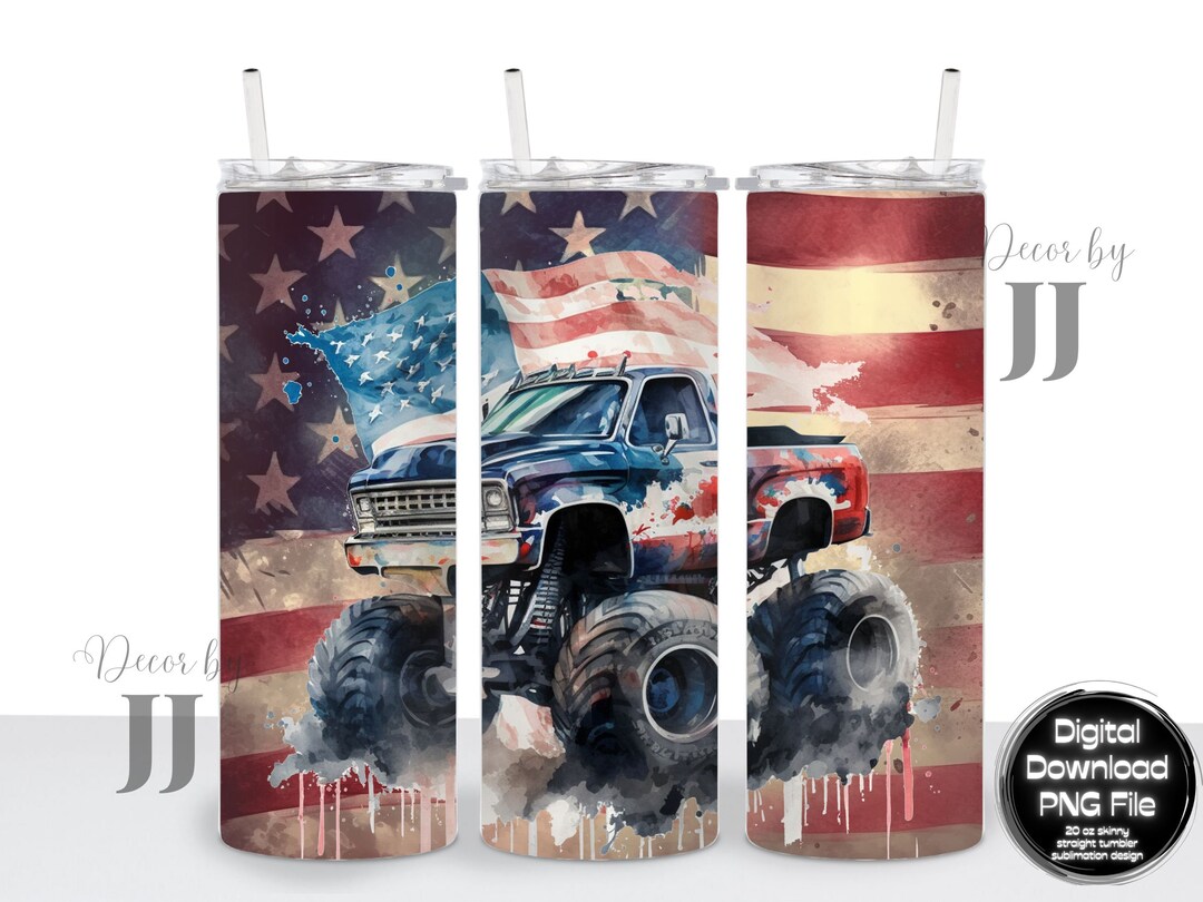 Patriotic Monster Truck Patriotic Monster Truck US Flag Sublimation Design 20 Oz Straight Skinny ...