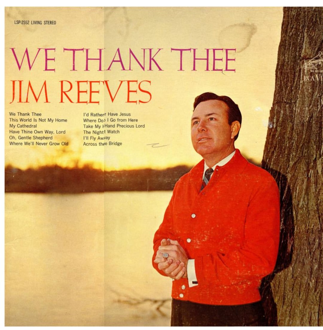 Jim Reeves – We Thank Thee LPM/LSP-2552 - Etsy