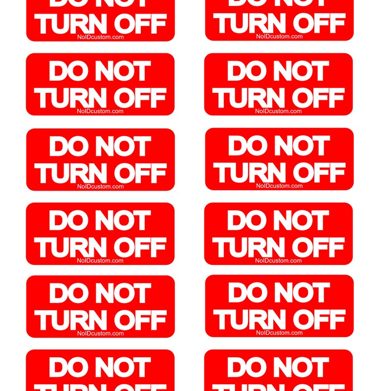 Do Not Turn off Sign - Etsy