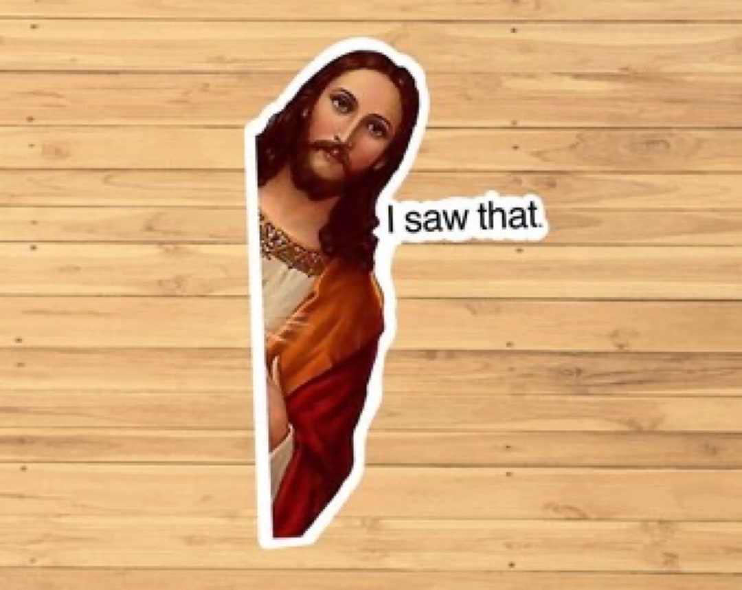 Jesus I Saw That Sticker | I Saw That Sticker - Etsy
