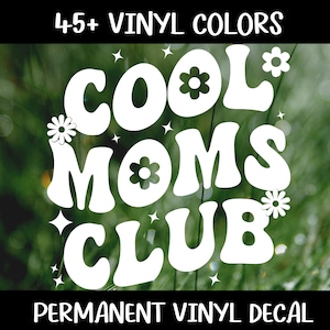 Cool Moms Club, Mom Car Decal, Gift for New Mom, Family Decal, Mom ...