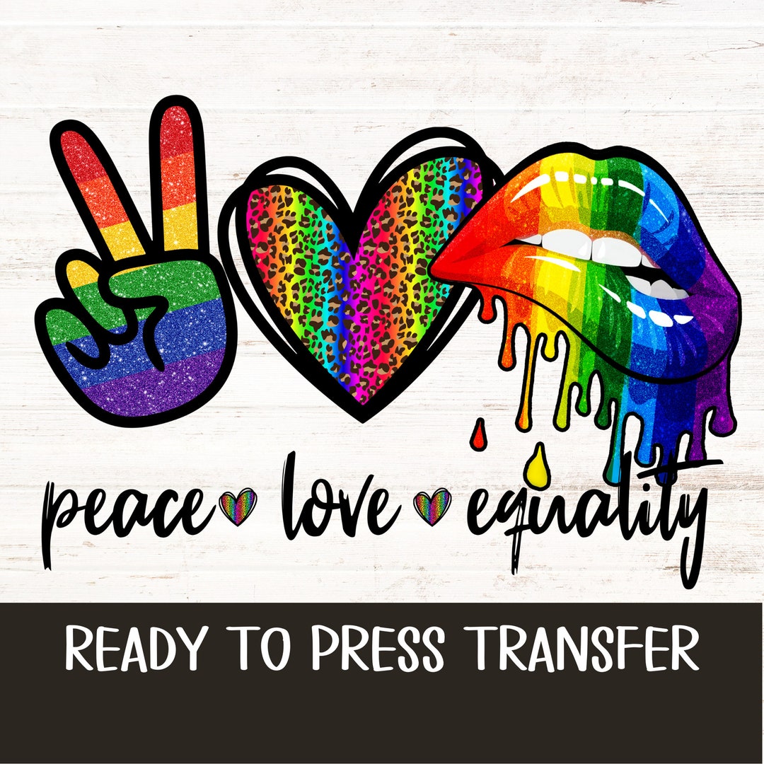 Peace Love Equality Iron on Decal, Equality Heat Transfer, HTV Transfer ...