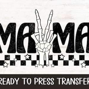 Mama Skeleton, Iron on Decal, HTV Transfer, Mom Heat Transfer, Ready to ...