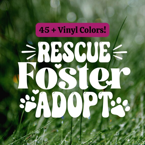 Rescue Foster Adopt Vinyl Car Sticker Car Decal Laptop - Etsy