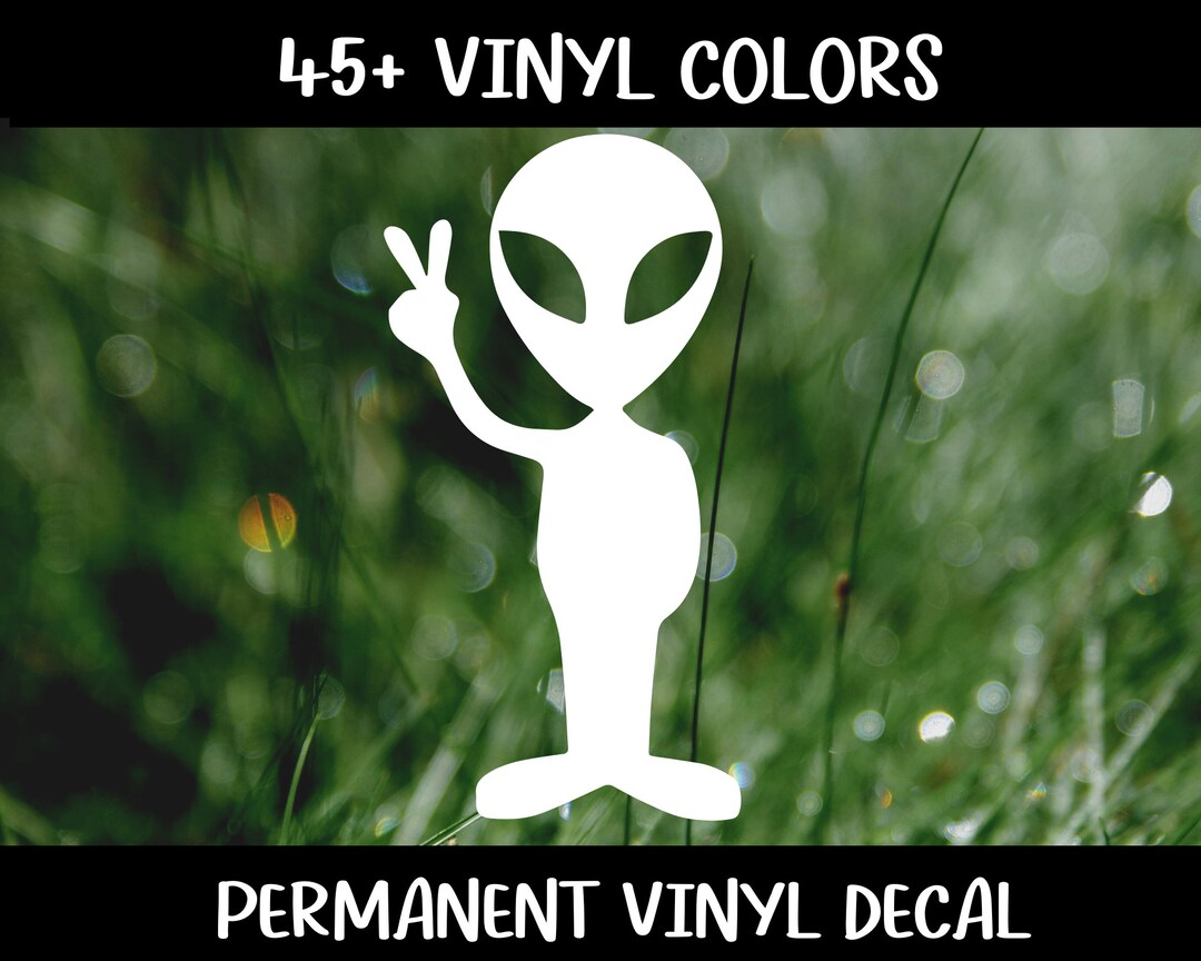 Peace Alien Vinyl Decal, Alien Decal, Alien Sticker, New Car Decal ...