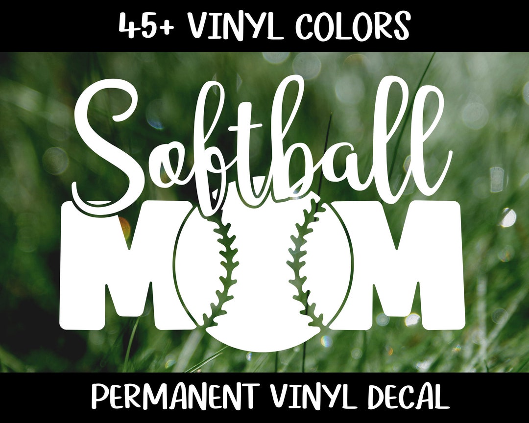 Softball Mom Decal, Car Decal, Laptop Decal, Water Bottle Decal, Mom ...
