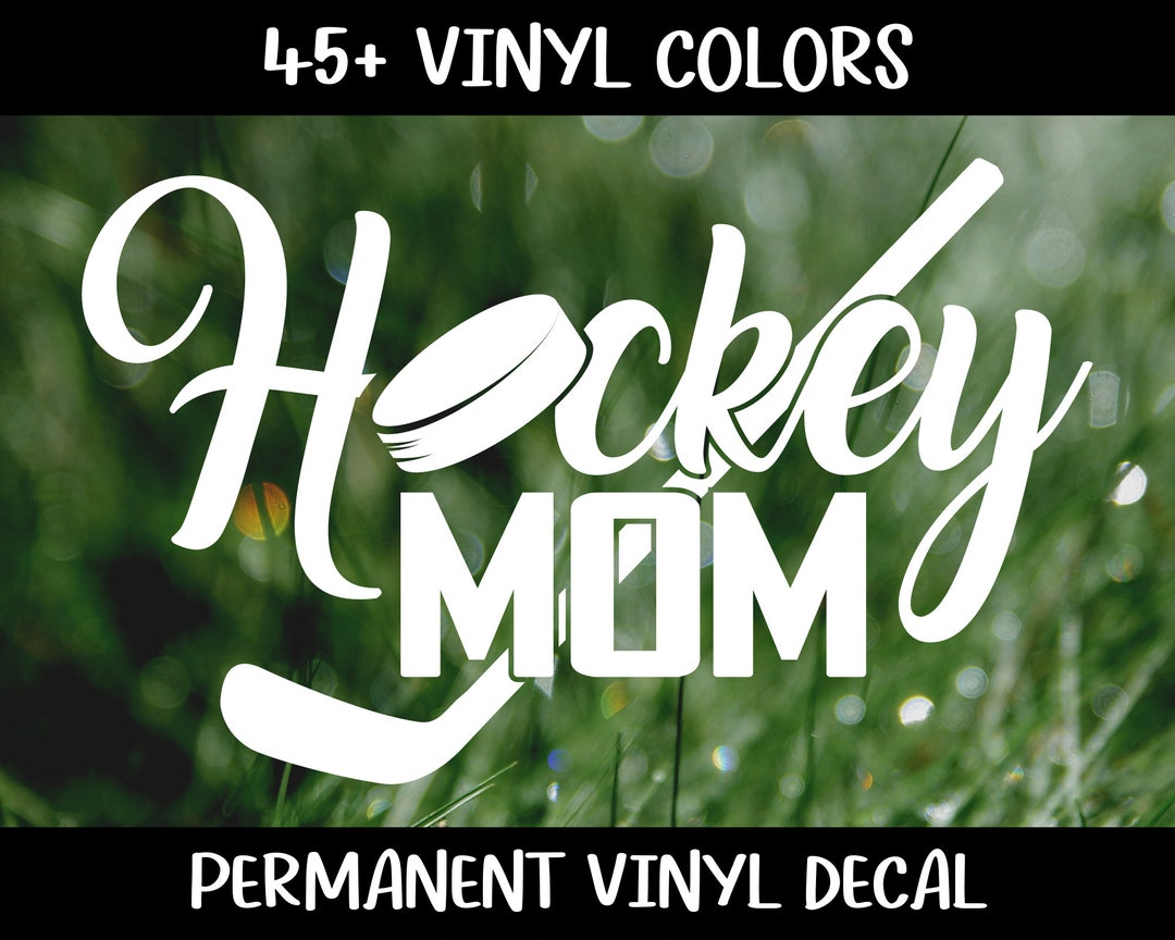 Hockey Mom Decal, Car Decal, Laptop Decal, Water Bottle Decal, Mom ...