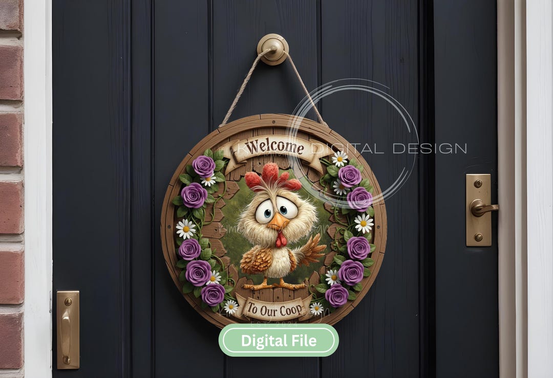 Farmhouse Chicken Door Sign PNG, Welcome to Our Coop, Rustic Floral ...