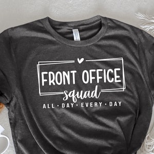 Front Office Squad Shirt, Front Office Shirt, Secretary Shirt ...