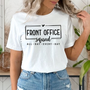 Front Office Squad Shirt, Front Office Shirt, Secretary Shirt ...