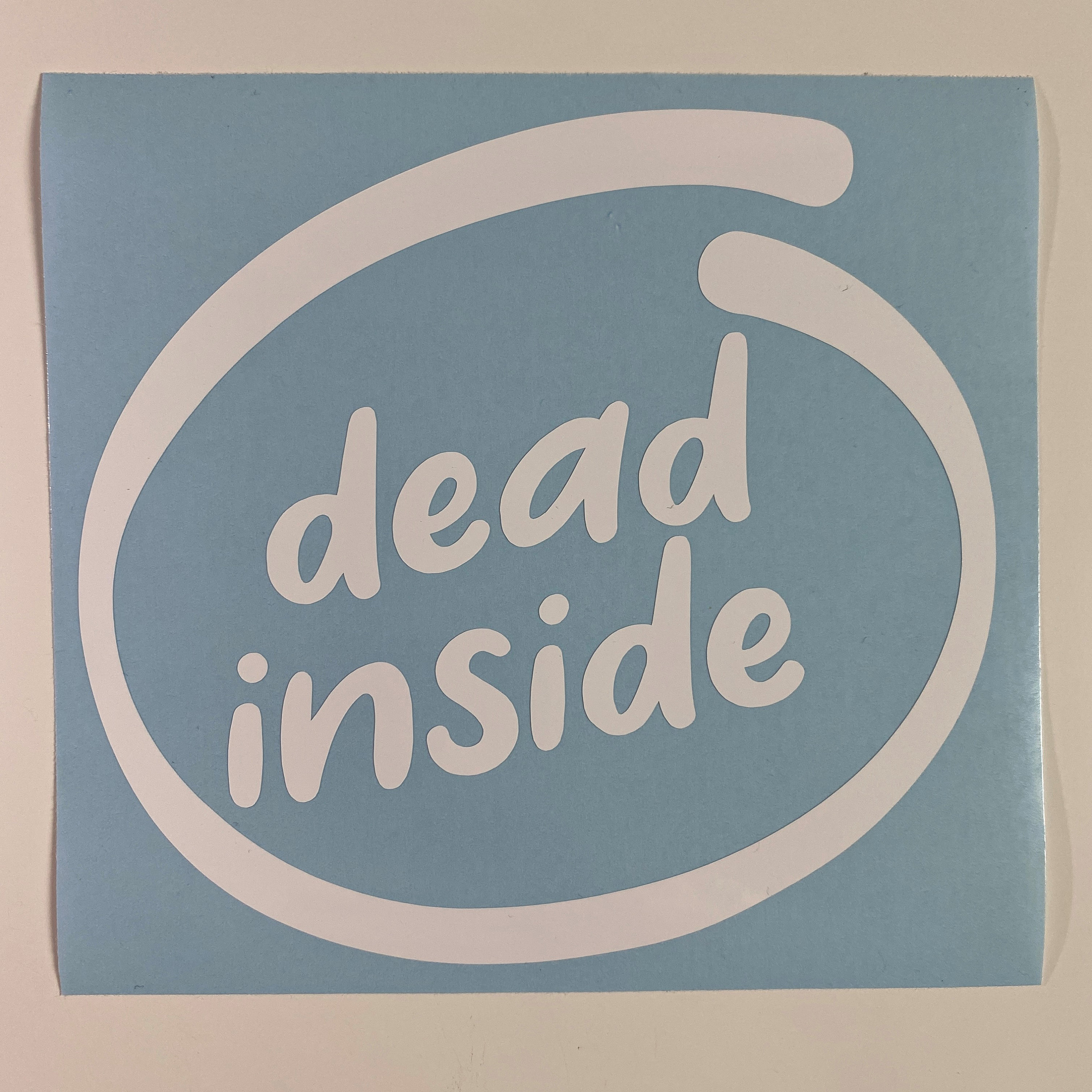 Dead Inside Decal Sticker Funny Intel Meme, Computer Sticker, Car Decal ...