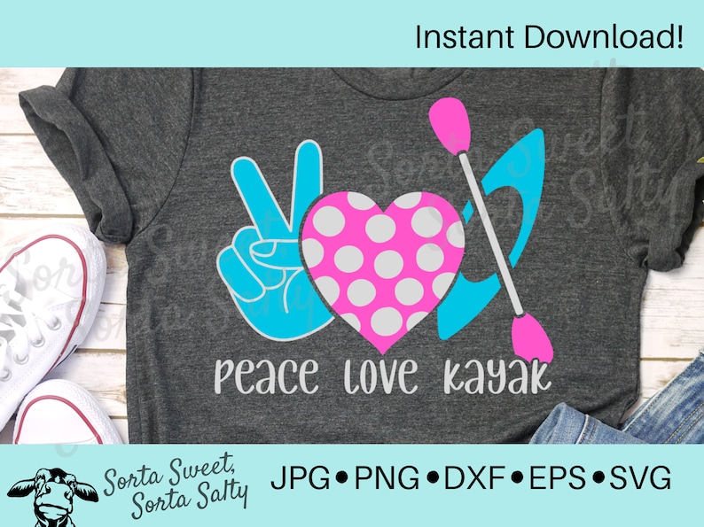 Peace Love Kayak SVG | Peace Love Kayak PNG | Kayak Svg Jpg Png Eps Dxf ...