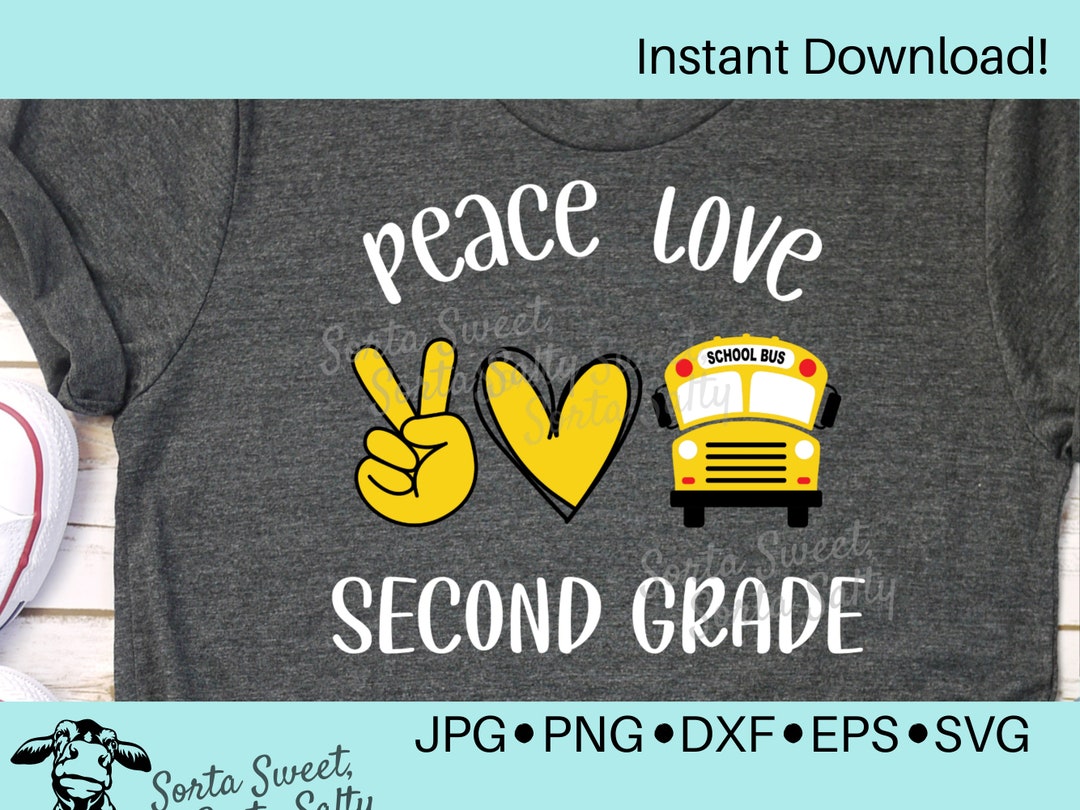 Peace Love Second Grade Svg | Teacher SVG | Back to School SVG | Back ...