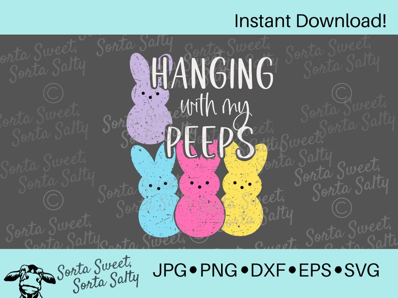 Easter Peeps | Hanging With My Peeps SVG| Easter SVG | Easter Svg Png ...