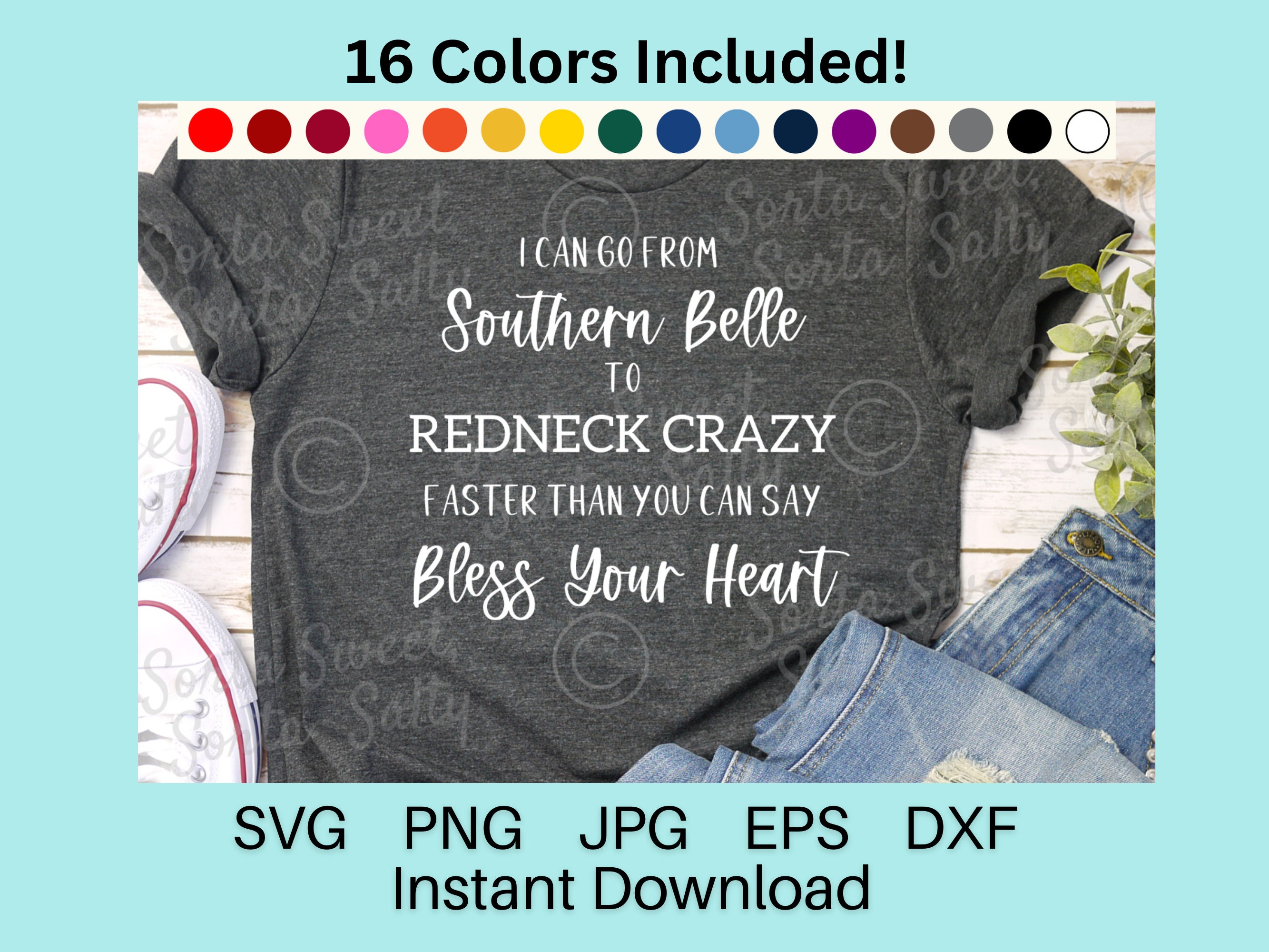 I Can Go From Southern Belle to Redneck Crazy Faster Than You Can Say ...