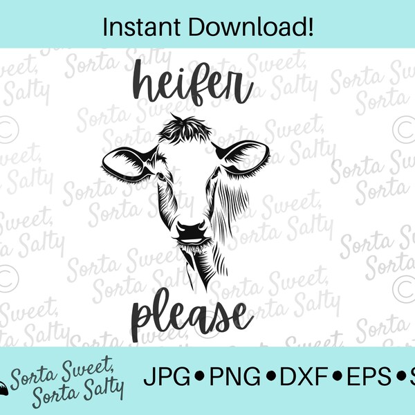 Heifer Please Svg - Etsy