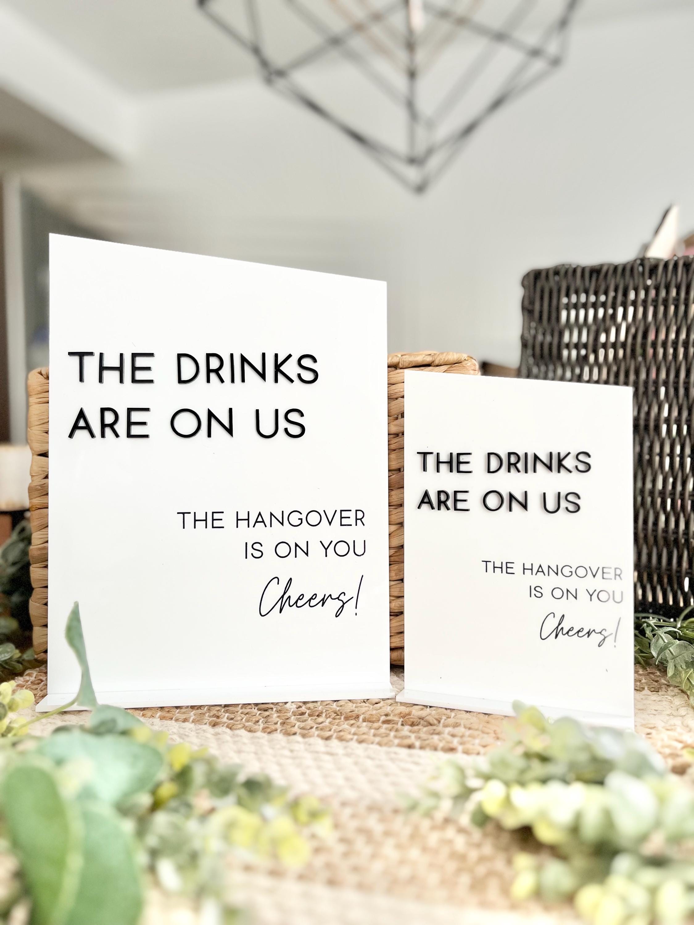 Tariff-free to USA!* Drinks Are on Us 3D Sign | Drink Sign | Wedding ...