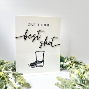 Give It Your Best Shot 3D Sign | Bar Sign | Drink Sign | Wedding Sign ...