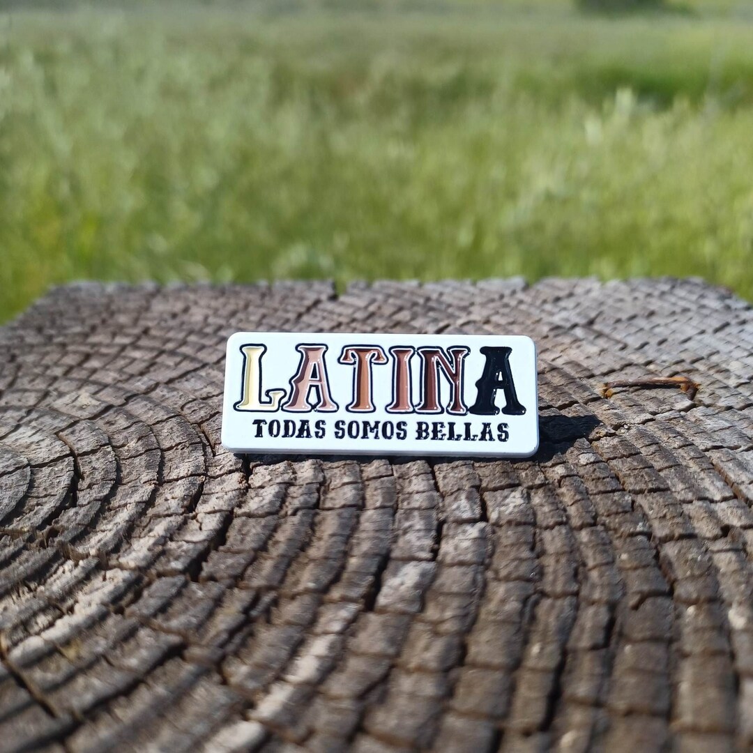 Proud Latina Enamel Pin: Todas Somos Bellas - Etsy