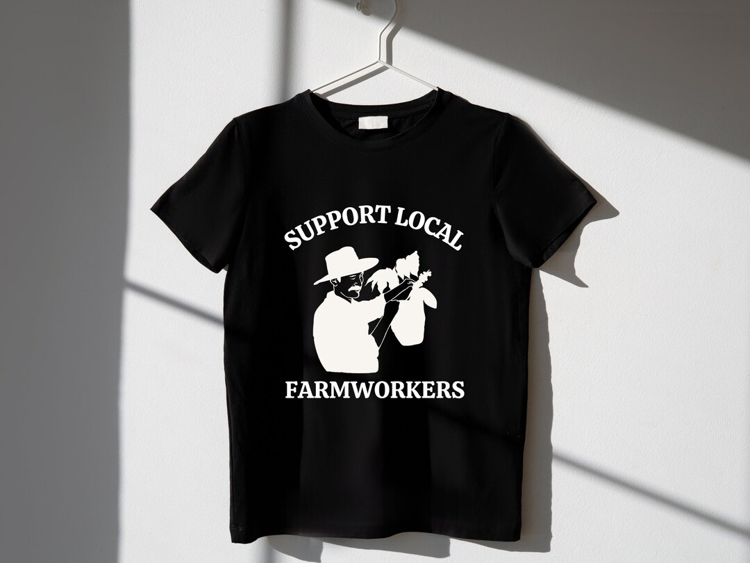 Support Local Farmworkers T-shirt: Social Justice Tee, UFW Donation - Etsy