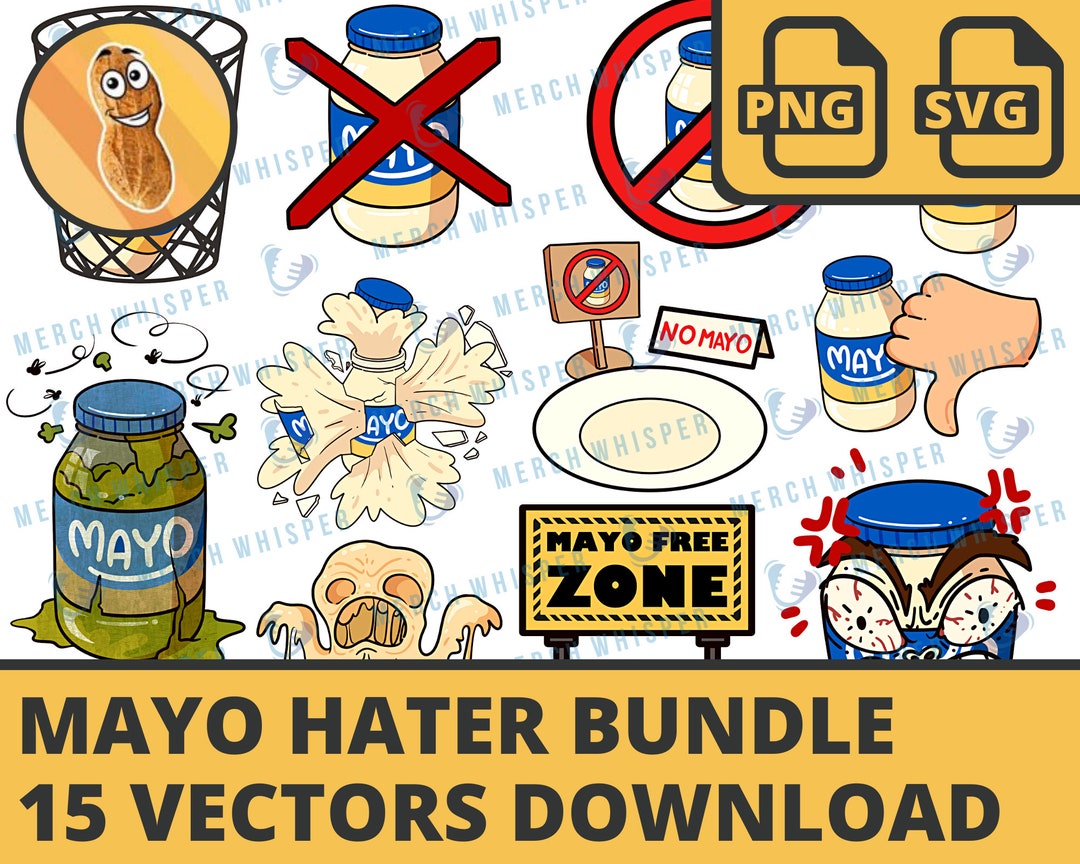 Mayo Hater SVG Bundle for Shirts // Mayonnaise PNG Sublimation Files ...