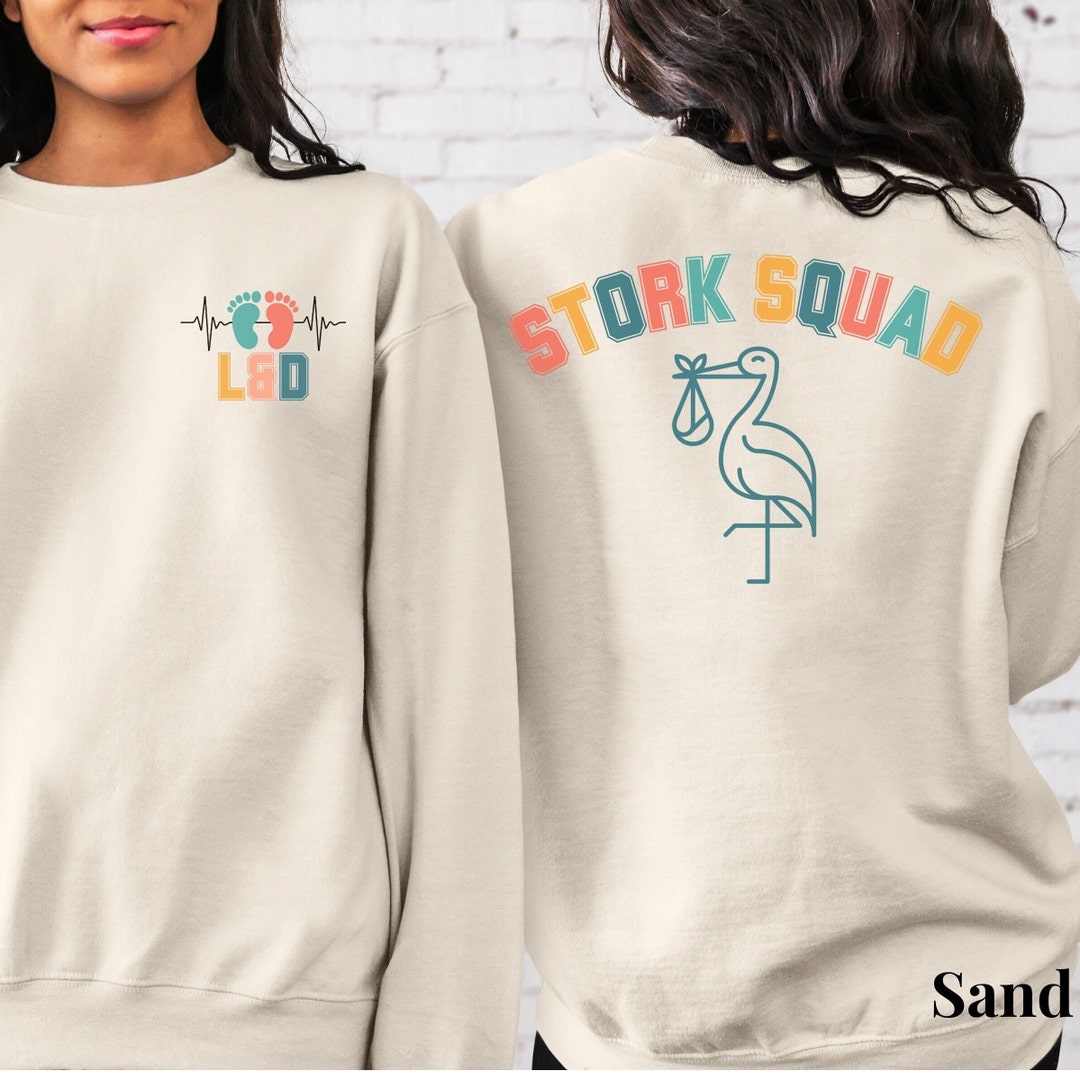 Labor and Delivery Nurse Crewneck Sweatshirt, Stork Squad L and D Nurse ...