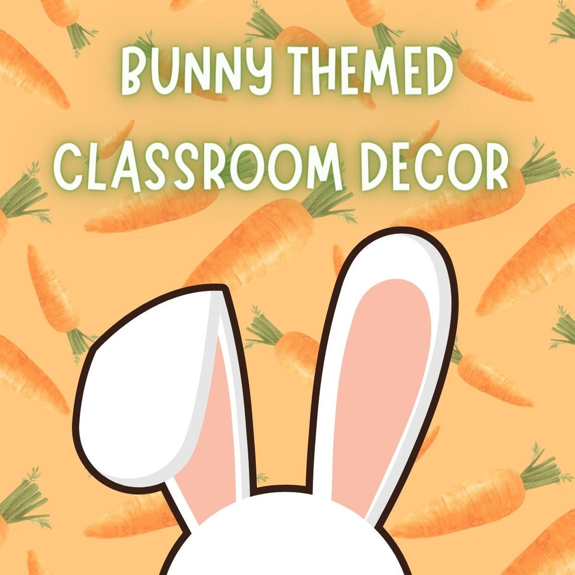 Bunny Themed Classroom Decor Bundle, Editable Classroom Decor, Easy and ...